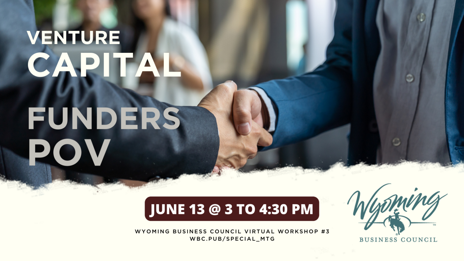 WBC Board Holds 3rd Venture Capital Workshop June 13 - Wyoming Business ...