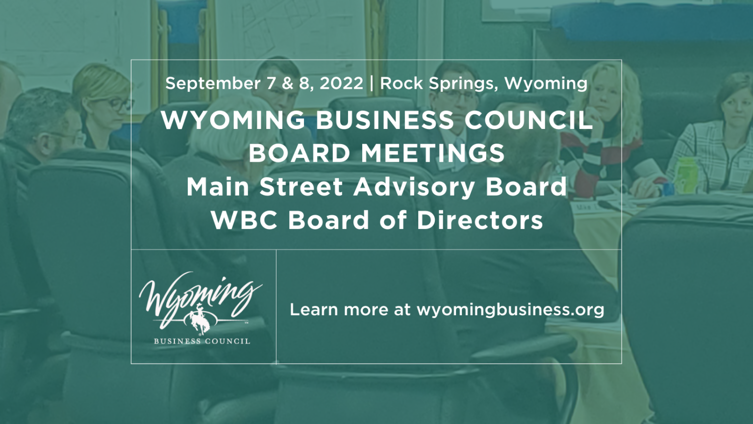 WBC Boards Meet in Rock Springs Sept. 7 & 8 - Wyoming Business Council